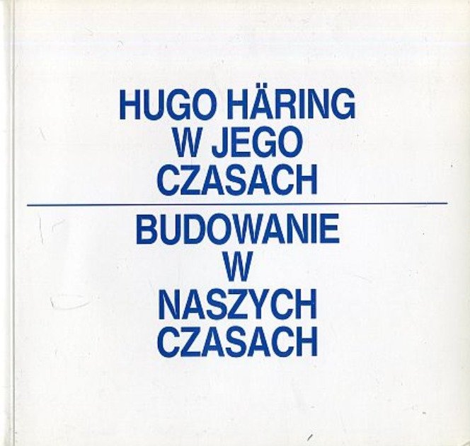 Haring Hugo - W jego czasach budowanie w naszych czasach - W opisie ...