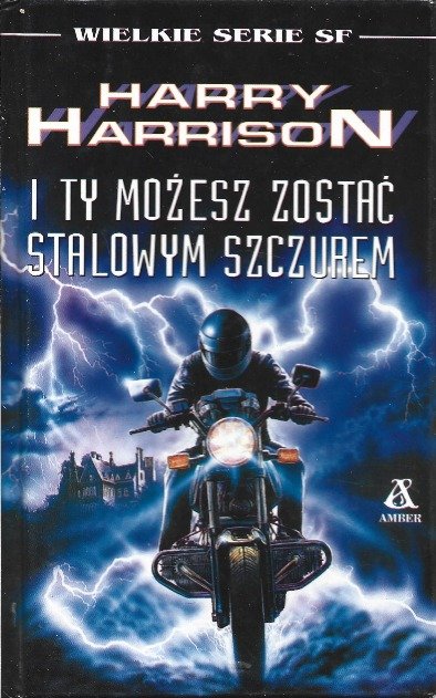 Harrison Harry - I ty możesz zostać Stalowym Szczurem - Harrison Harry ...