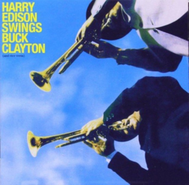 Harry Edison Swings Buck Clayton (And Vice Versa) - Edison Harry | Muzyka Sklep EMPIK.COM