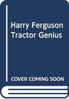 Harry Ferguson: Tractor Genius - Edward G. James | Książka w Empik