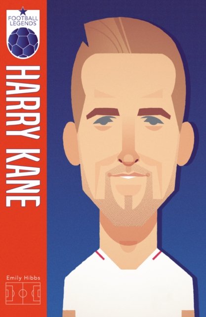 Harry Kane (Football Legends #2) - Emily Hibbs | Książka w Empik