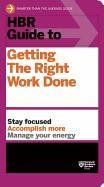 HBR Guide to Getting the Right Work Done - Ingram Publisher Services ...