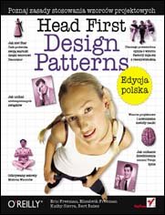 Head First Design Patterns. Edycja polska - Freeman Elisabeth | Książka ...