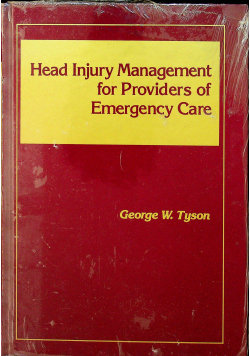 Head Injury management for providers of Emergency Care - | Książka w Empik