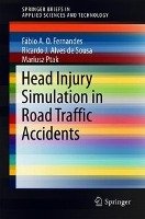 Head Injury Simulation in Road Traffic Accidents - Fernandes Fabio A. O ...