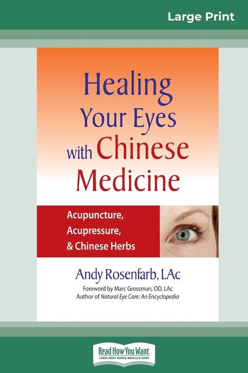 Healing Your Eyes with Chinese Medicine - W opisie | Książka w Empik