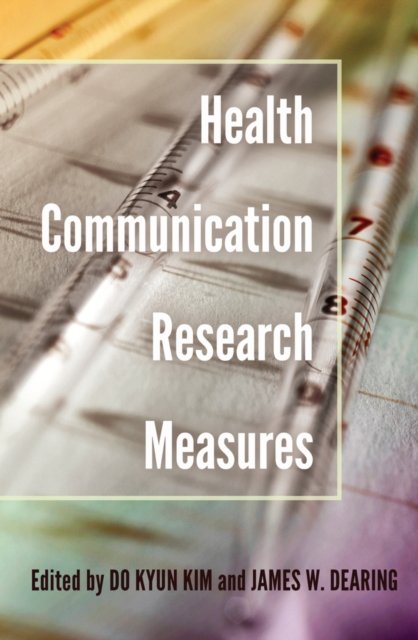 Health Communication Research Measures - Peter Lang Publishing Inc. New ...
