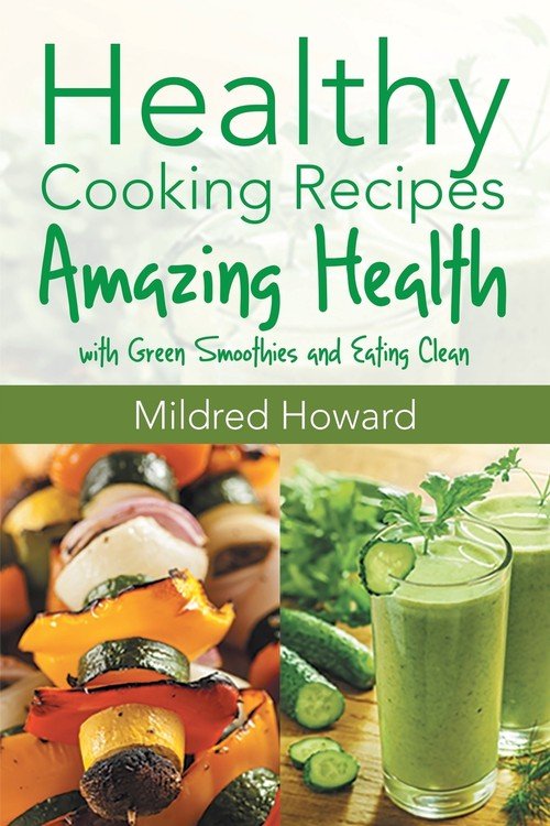 Healthy Cooking Recipes - Howard Mildred | Książka w Empik