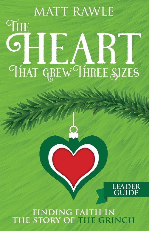 Heart That Grew Three Sizes Leader Guide - Matt Rawle | Książka w Empik