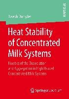 Heat Stability of Concentrated Milk Systems - Dumpler Joseph | Książka ...