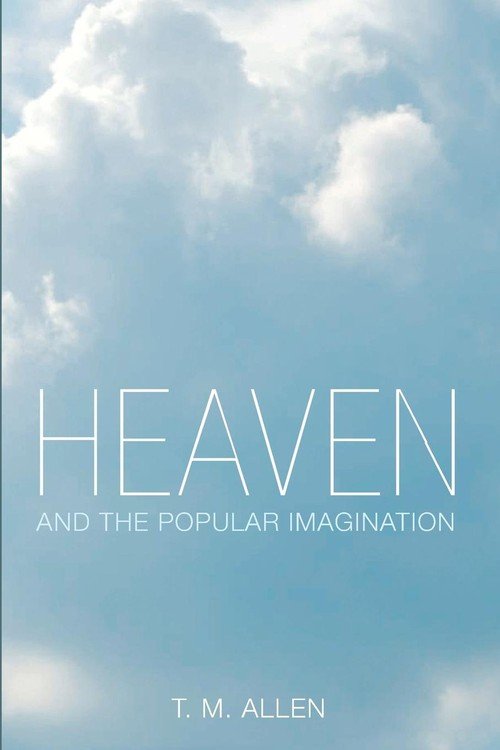 Heaven and the Popular Imagination - Allen T. M. | Książka w Empik