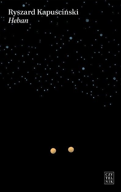 Heban - Kapuściński Ryszard | Książka w Empik