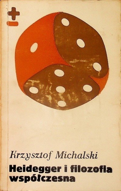 Heidegger i filozofia współczesna - Michalski Krzysztof | Książka w Empik