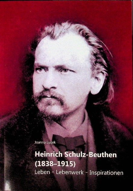 Heinrich Schulz Beuthen 1838-1915 - Opracowanie zbiorowe | Książka w Empik