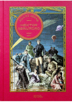 Hektor Servadac część I - Verne Juliusz | Książka w Empik