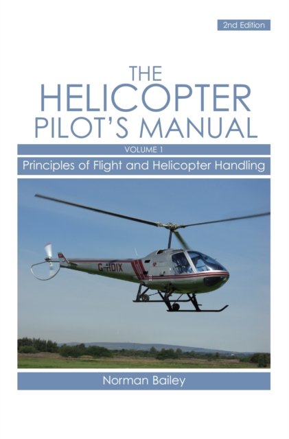 Helicopter Pilot's Manual Vol 1 - Bailey Norman | Książka w Empik