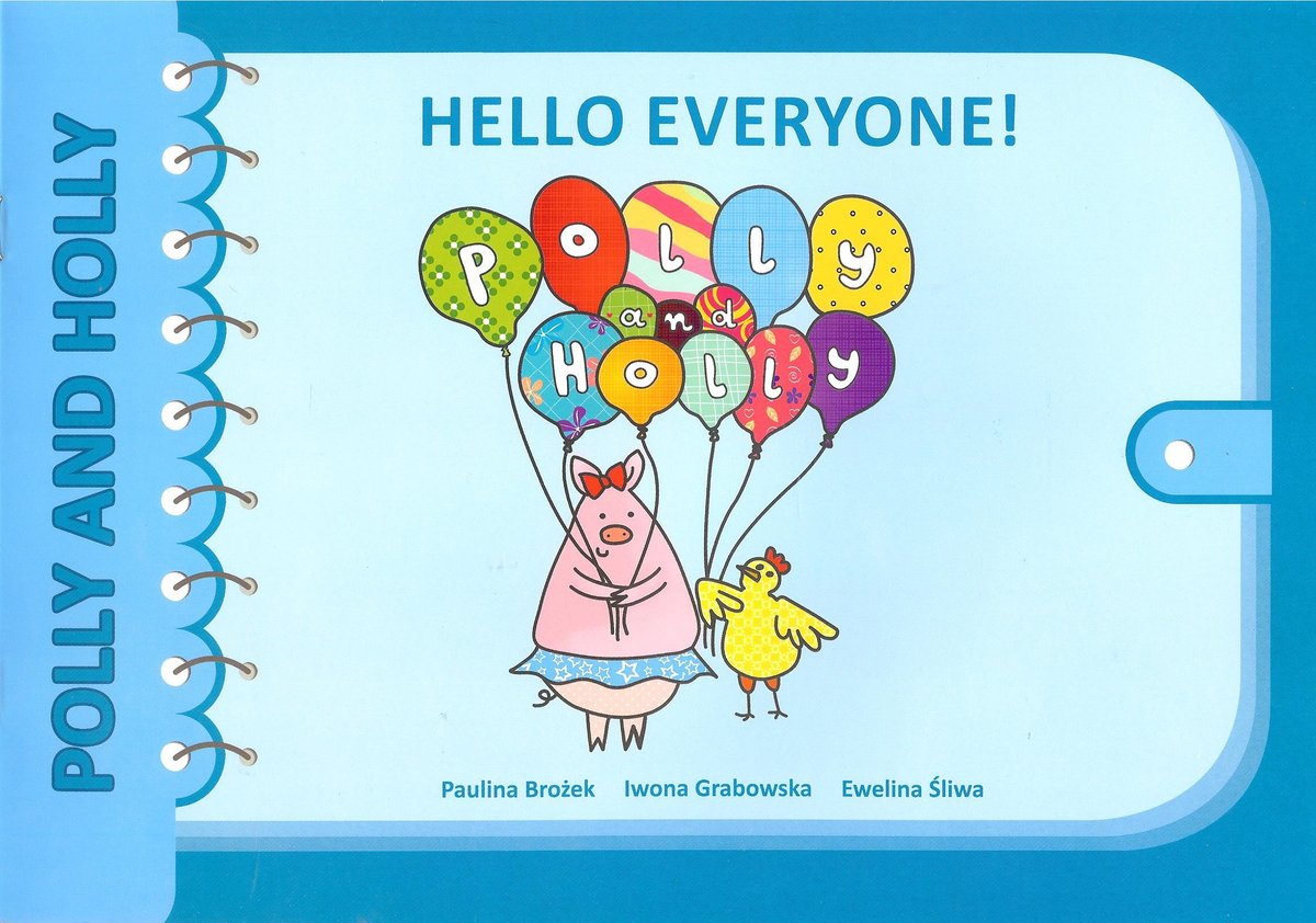 Hello everyone! Polly and Holly - Śliwa Ewelina | Książka w Empik