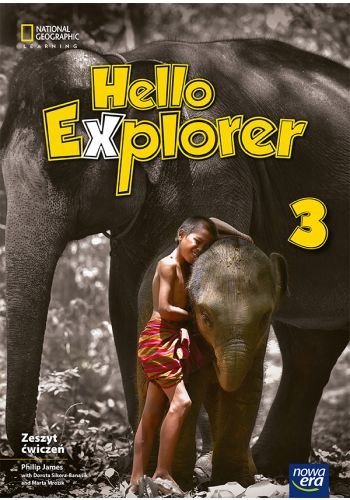 Hello Explorer. Język angielski. Szkoła podstawowa klasa 3. Zeszyt ćwiczeń. Nowa edycja 2025 ...