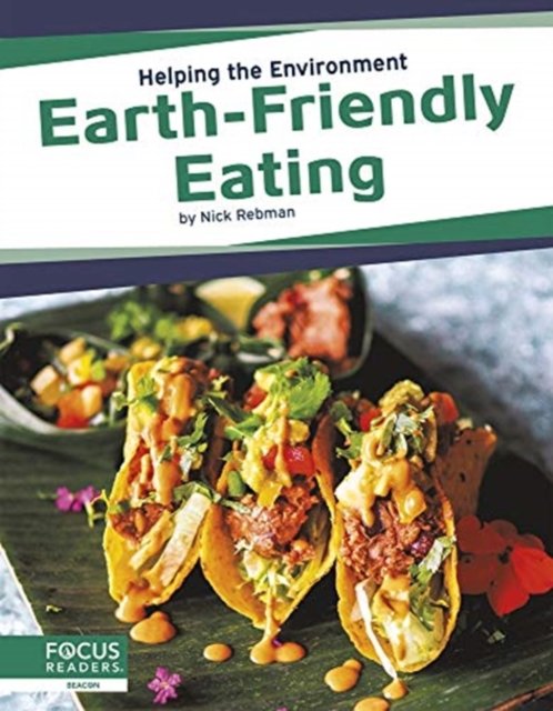 Helping the Environment: Earth-Friendly Eating - Nick Rebman | Książka ...