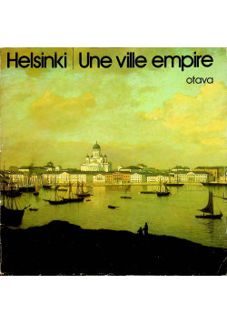 Helsinki Une ville empire - | Książka w Empik