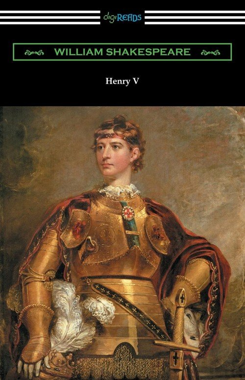 Henry V (Annotated by Henry N. Hudson with an Introduction by Charles ...