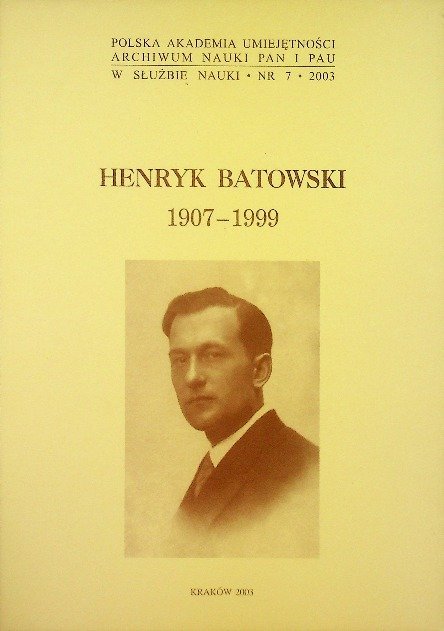 Henryk Batowski 1907-1999 - Opracowanie zbiorowe | Książka w Empik