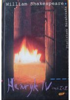 Henryk IV Część 1-2 - Shakespeare William | Książka w Empik