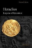 Heraclius Emperor of Byzantium - Kaegi Walter E. | Książka w Empik