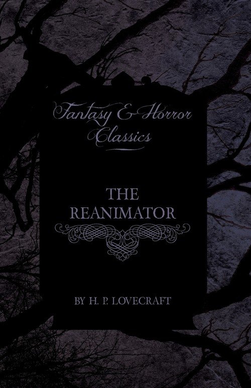 Herbert West-Reanimator - H.P. Lovecraft | Książka w Empik
