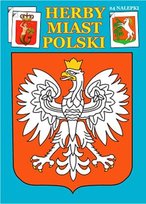 Herby miast Polski - Opracowanie zbiorowe | Książka w Empik