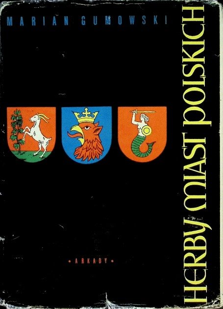 Herby miast polskich - Marian Gumowski | Książka w Empik