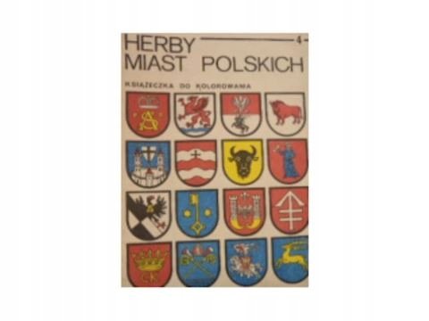 Herby miast polskich książeczka do kolorowania 4 - Zaborowski Piotr ...