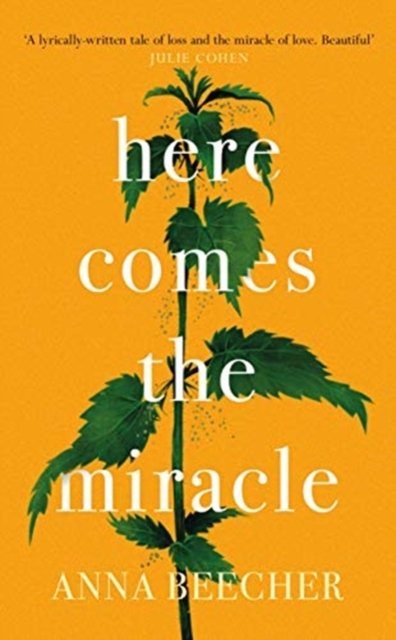 Here Comes the Miracle: Shortlisted for the 2021 Sunday Times Young ...