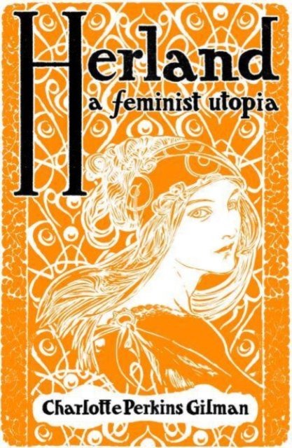 Herland: A Feminist Utopia - Charlotte Perkins Gilman | Książka w Empik