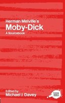 Herman Melville's Moby-Dick: A Routledge Study Guide and Sourcebook ...