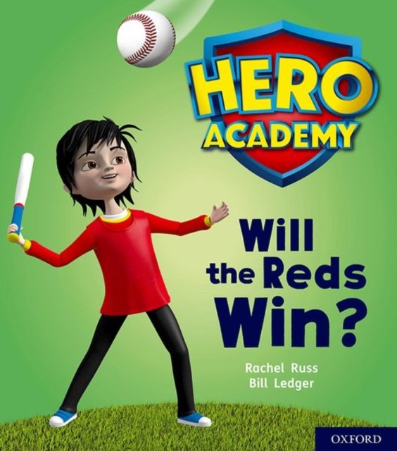 Hero Academy: Oxford Level 2, Red Book Band: Will the Reds Win ...