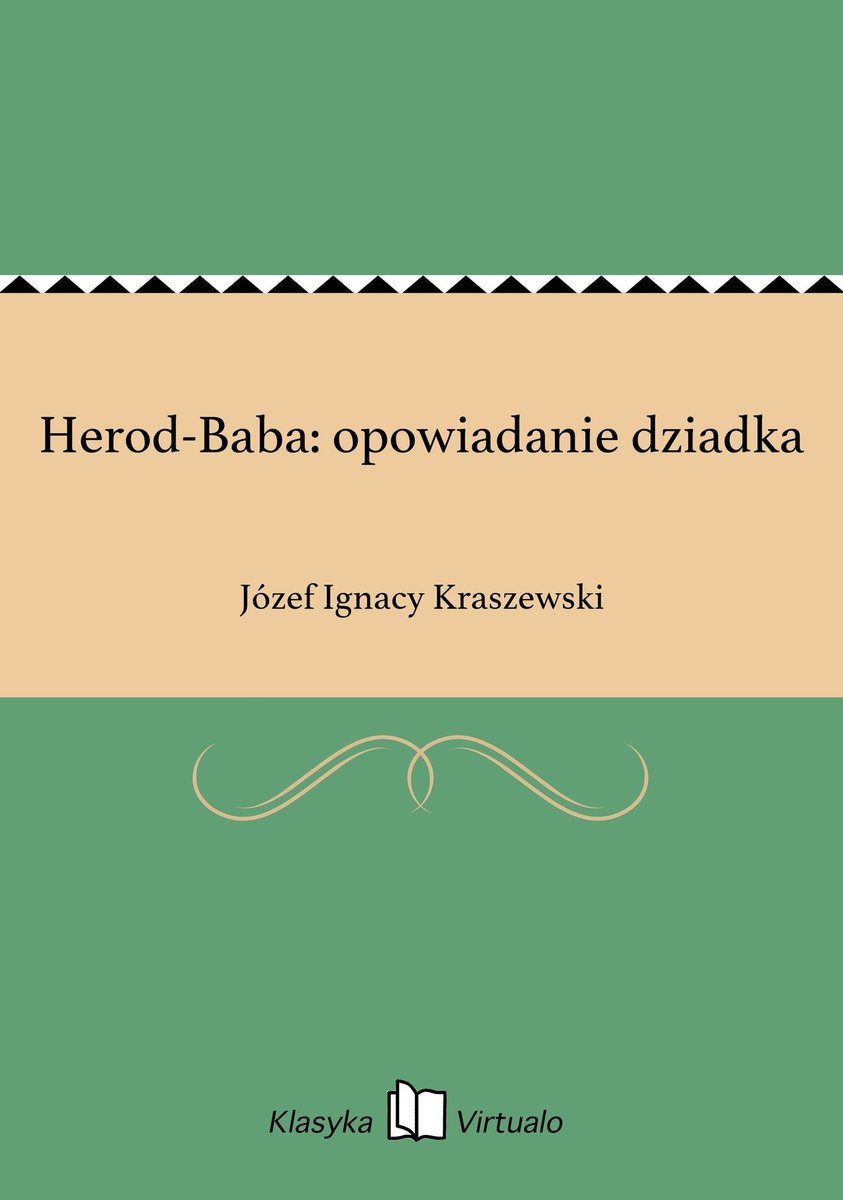 Herod-Baba: opowiadanie dziadka - Kraszewski Józef Ignacy | Ebook Sklep ...