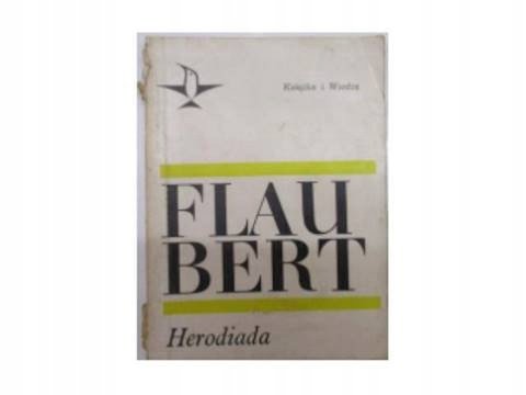 Herodiada - Flaubert Gustaw | Książka w Empik