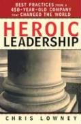 Heroic Leadership - Lowney Chris | Książka w Empik