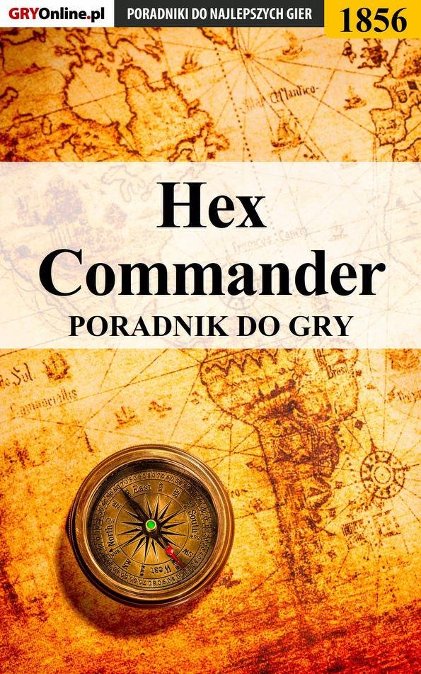 Hex Commander - poradnik do gry - ebook PDF - Kozik Mateusz mkozik ...