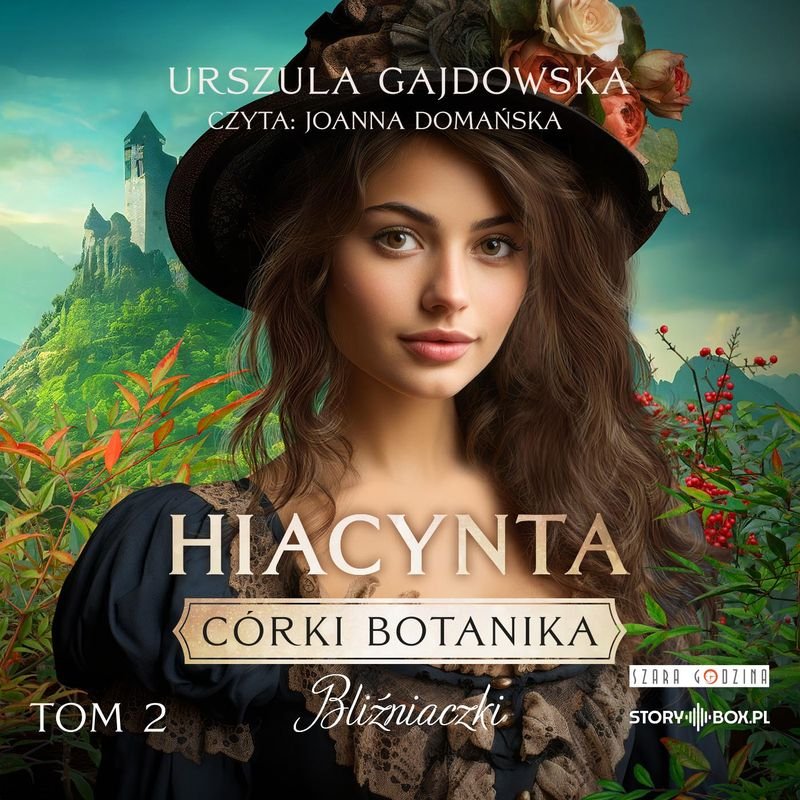 Hiacynta. Córki botanika. Bliźniaczki. Tom 2 - Gajdowska Urszula ...