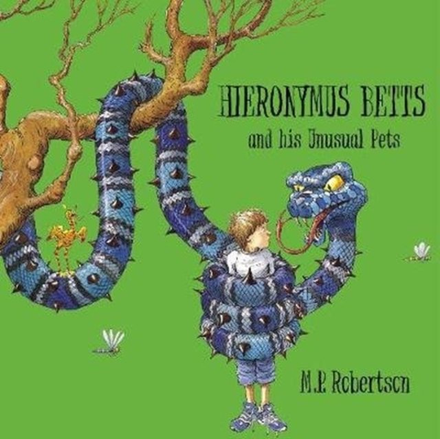 Hieronymus Betts and His Unusual Pets. a fabulous story book about ...