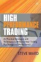 High Performance Trading - Ward Steve | Książka w Empik