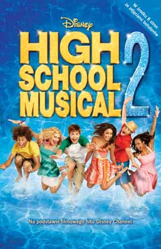 High School Musical 2 - Barsocchini Peter | Książka w Empik