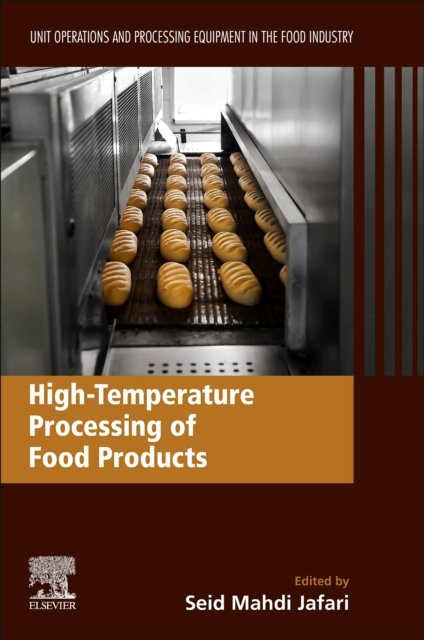 High-Temperature Processing of Food Products: Unit Operations and ...