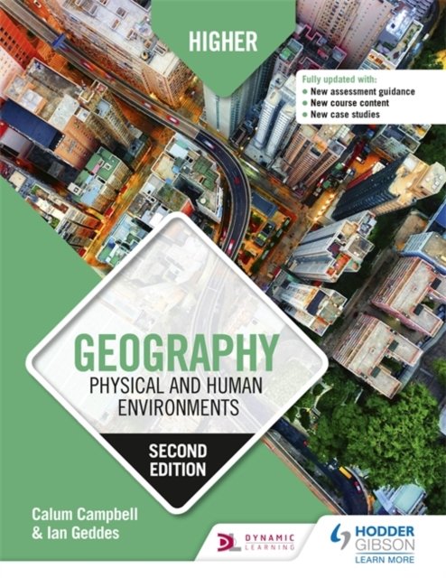 Higher Geography: Physical and Human Environments: Second Edition ...