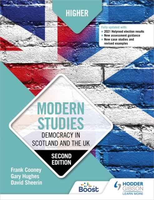 Higher Modern Studies: Democracy in Scotland and the UK: Second Edition ...