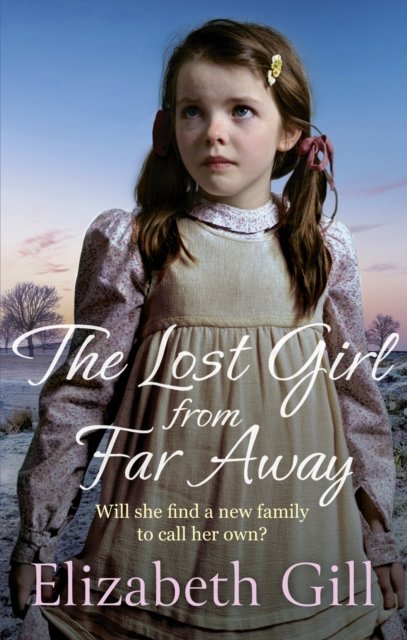 Hilda House, The Lost Girl from Far Away - Elizabeth Gill | Książka w Empik