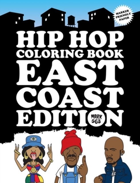 Hip Hop Coloring Book East Coast Edition - Opracowanie zbiorowe ...