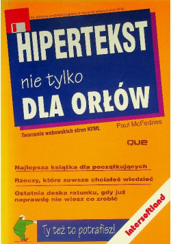 Hipertekst nie tylko dla orłów - Paul McFedries | Książka w Empik